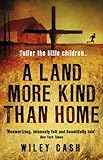 A Land More Kind than Home | TripFiction