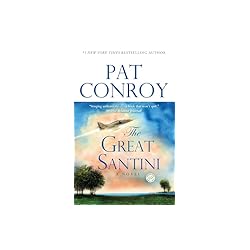 The Great Santini by Pat Conroy | LibraryThing