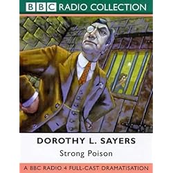Strong Poison (BBC Radio Collection) by Dorothy L. Sayers | LibraryThing