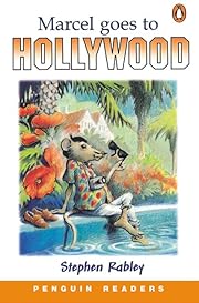 Marcel Goes to Hollywood by Stephen Rabley