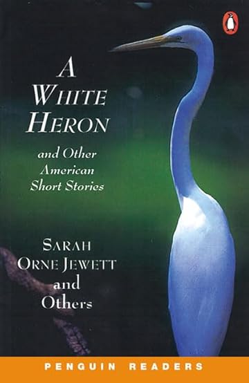 White Heron and Other American Stories (Penguin Readers, Level 2) by ...