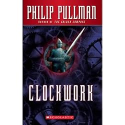 Clockwork by Philip Pullman | LibraryThing
