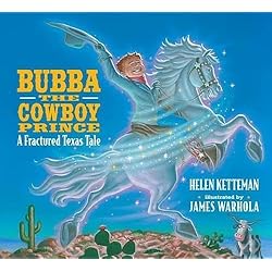 Bubba, The Cowboy Prince by Helen Ketteman | LibraryThing