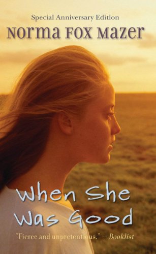 When She Was Good by Norma Fox Mazer | LibraryThing