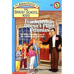 Frankenstein Doesn't Plant Petunias by Debbie Dadey | LibraryThing