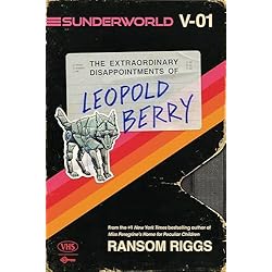 Covers: The Extraordinary Disappointments of Leopold Berry by Ransom ...