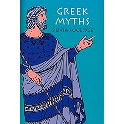 Greek Myths by Olivia E. Coolidge | LibraryThing