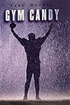 Gym Candy by Carl Deuker | LibraryThing