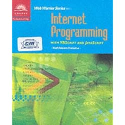 Internet Programming with VBScript and JavaScript (Web Warrior Series ...
