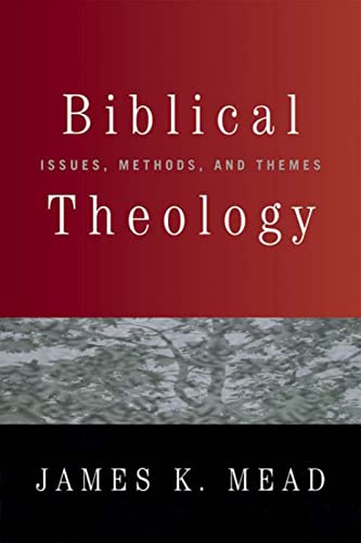 Biblical Theology: Issues, Methods, and Themes - The Gospel Coalition