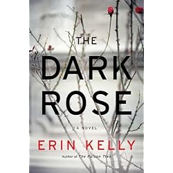 The Sick Rose by Erin Kelly | LibraryThing