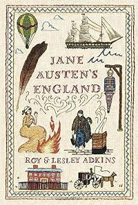 The Jane Austen Handbook: Proper Life Skills from Regency England by ...