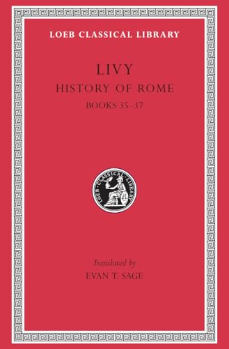 Livy: History of Rome, Volume X, Books 35-37… | thehawkseye library ...