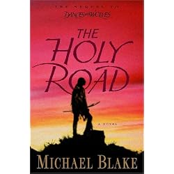 The Holy Road: A Novel by Michael Blake | LibraryThing