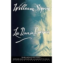 Lie Down in Darkness by William Styron | LibraryThing