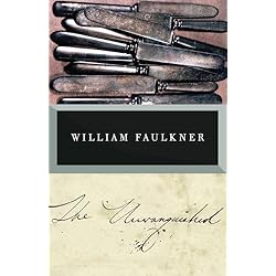 The Unvanquished by William Faulkner | LibraryThing