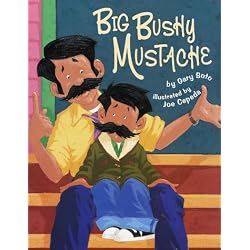 Big Bushy Mustache by Gary Soto | LibraryThing