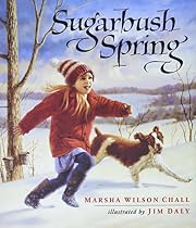 Sugarbush Spring by Marsha Wilson Chall | LibraryThing