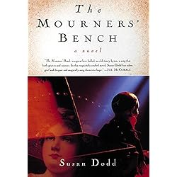 The Mourners' Bench: A Novel by Susan Dodd | LibraryThing