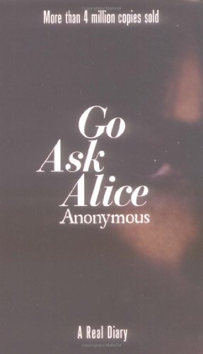 Go Ask Alice by Anonymous | LibraryThing
