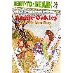 Annie Oakley Saves the Day by Anna DiVito | LibraryThing