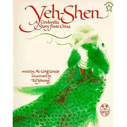 Yeh-Shen: A Cinderella Story from China by Ai-Ling Louie | LibraryThing