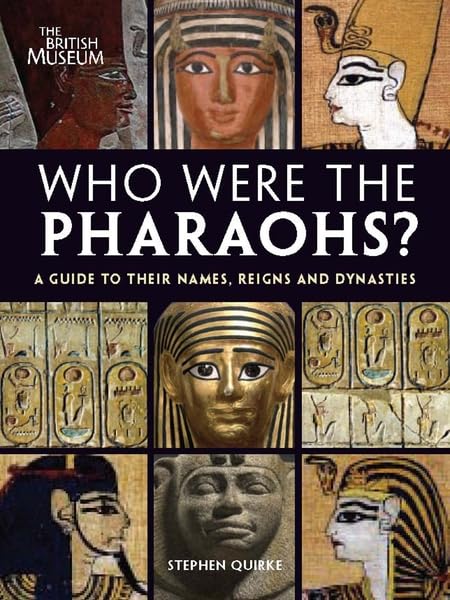 Details for Who Were the Pharaohs?: A Guide to Their Names, Reigns and ...