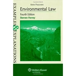 Environmental Law: Examples and Explanations by Steven Ferrey ...