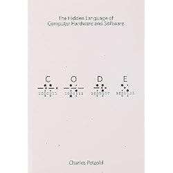 Code: The Hidden Language of Computer Hardware and Software by Charles Petzold | LibraryThing