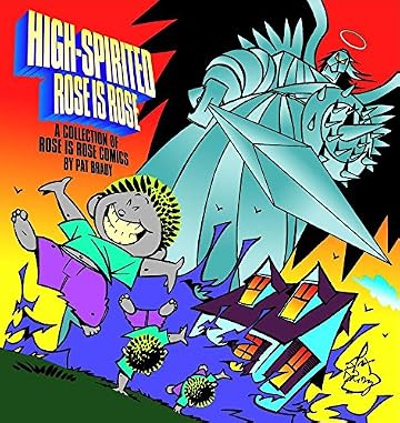 High-Spirited Rose Is Rose: A Collection Of Rose Is Rose Comics by Pat ...