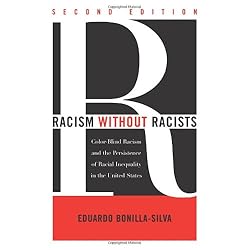 Racism without Racists: Color-Blind Racism and the Persistence of ...