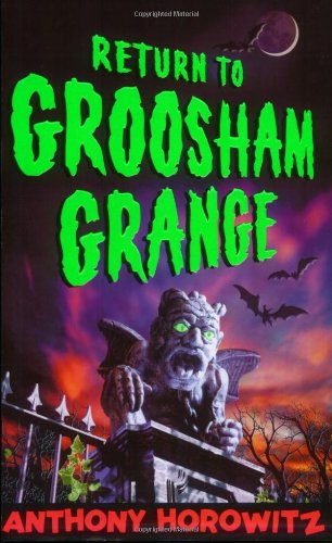Return to Groosham Grange by Anthony Horowitz | LibraryThing