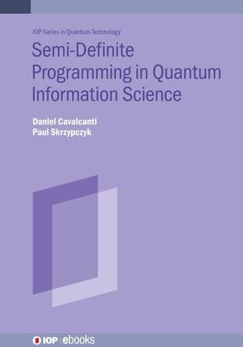 Details for: Semidefinite programming in quantum information science (e ...