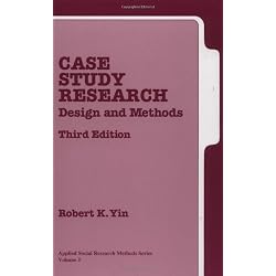 Case Study Research: Design and Methods by Robert K. Yin | LibraryThing