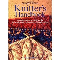 Knitter's Handbook : A Comprehensive Guide to the Principles and ...