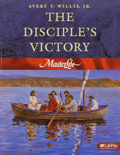 The Disciple's Victory (Masterlife) by JR. Avery T. Willis | LibraryThing