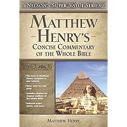 Matthew Henry's Concise Commentary on the Whole Bible by Matthew Henry ...