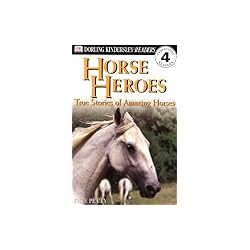 Horse Heroes: True Stories Of Amazing Horses by Kate Petty | LibraryThing