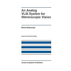 An analog VLSI system for stereoscopic vision by Misha Mahowald | LibraryThing