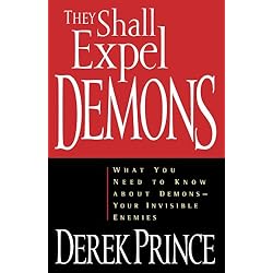 They Shall Expel Demons: What You Need to Know about Demons - Your ...