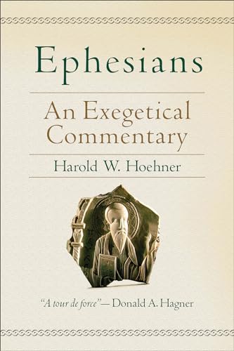 EPHESIANS AN EXEGETICAL COMMENTARY - The Gospel Coalition