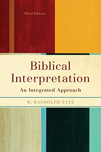 Biblical Interpretation: An Integrated Approach (Revised Edition) - The ...