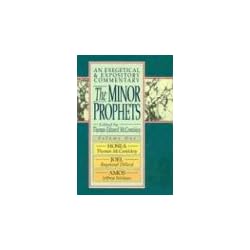 The Minor Prophets, An Exegetical and Expository Commentary, Volume 1 ...