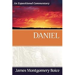 Daniel: An Expositional Commentary by James Montgomery Boice | LibraryThing