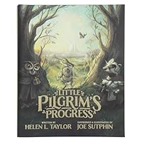Little Pilgrim's Progress: From John Bunyan's Classic | Helen L. Taylor ...