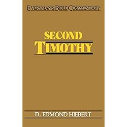 Second Timothy by D. Edmond Hiebert | LibraryThing