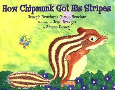 How Chipmunk Got His Stripes | Search Notable Social Studies Tradebooks ...