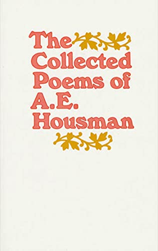 The Collected Poems of A. E. Housman by A. E. Housman | LibraryThing