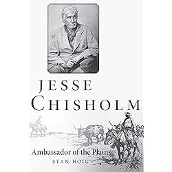 Jesse Chisholm: Ambassador of the Plains by Stan Hoig | LibraryThing