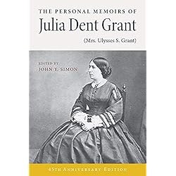 The Personal Memoirs of Julia Dent Grant by Julia Dent Grant | LibraryThing